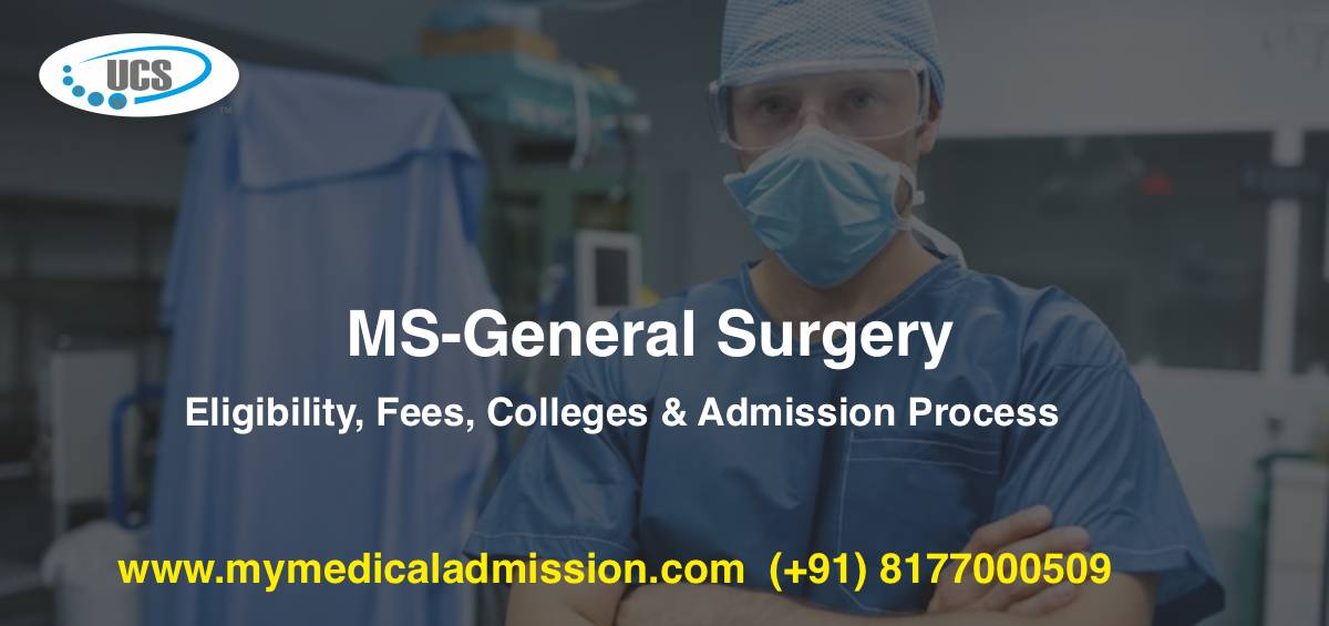 MS General Surgery Admission: Eligibility, Fees and Top Colleges