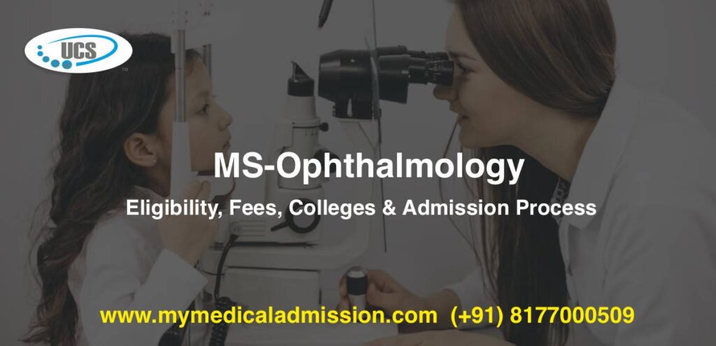 MS Ophthalmology Admission: Eligibility, Duration, Fees & Colleges