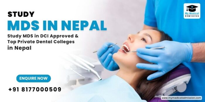 Study MDS in Nepal: Eligibility, Fees, Admission Process for Indian student